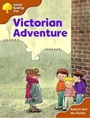 Victorian Adventure (Oxford Reading Tree: Level 8: Stories) by Roderick ...