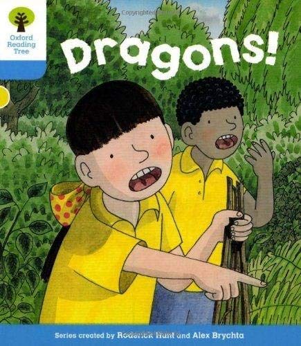 Dragons! (Oxford Reading Tree: Level 3: Decode and Develop) by Roderick ...