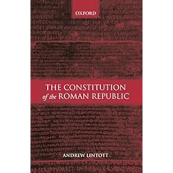 The Constitution of the Roman Republic by Andrew Lintott | LibraryThing