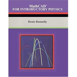 MathCAD® for Introductory Physics by Denis Donnelly | LibraryThing