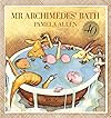 Mr. Archimedes' Bath by Pamela Allen | LibraryThing
