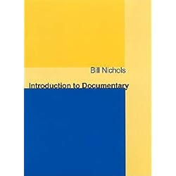 Introduction to Documentary: by Bill Nichols | LibraryThing