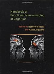 Handbook of Functional Neuroimaging of Cognition. 2nd edition by ...