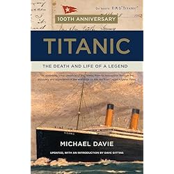 The Titanic : the full story of a tragedy by Michael Davie | LibraryThing