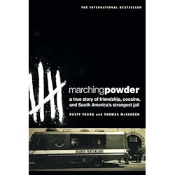 Marching Powder by Rusty Young | LibraryThing