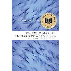 The Echo Maker by Richard Powers | LibraryThing