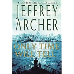 Only Time Will Tell by Jeffrey Archer | LibraryThing