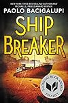 Ship Breaker by Paolo Bacigalupi | LibraryThing