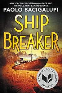 Ship Breaker by Paolo Bacigalupi | LibraryThing