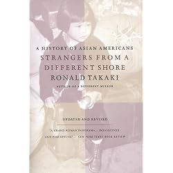 Strangers from a Different Shore: A History of Asian Americans by ...