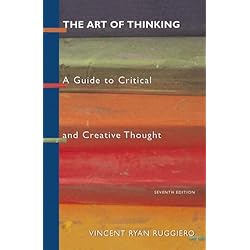 The Art of Thinking: A Guide to Critical and Creative Thought by ...