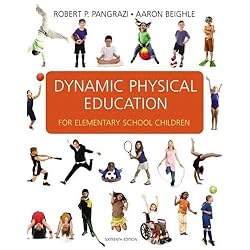Dynamic Physical Education for Elementary School Children by Robert P ...