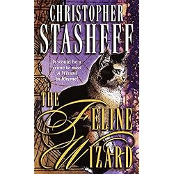 The Feline Wizard by Christopher Stasheff | LibraryThing
