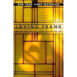 Loving Frank by Nancy Horan | LibraryThing