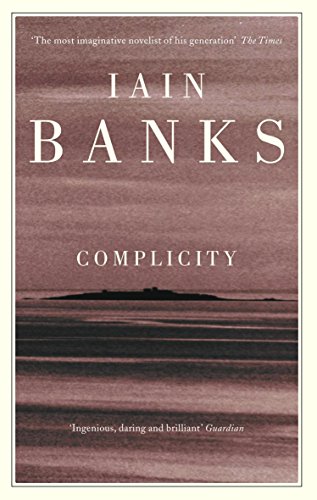 Complicity by Iain Banks | LibraryThing