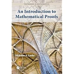 An Introduction to Mathematical Proofs (Textbooks in Mathematics) by ...