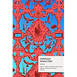 Indelicacy by Amina Cain | LibraryThing