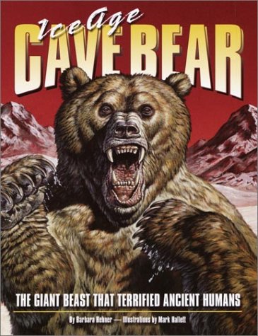 Ice Age Cave Bear: The Giant Beast That Terrified Ancient Humans by ...