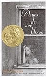Antes de Ser Libres (in Spanish) | BookCrossing.com