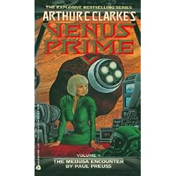 Arthur C. Clarke's Venus Prime: The Medusa Encounter by Paul Preuss ...