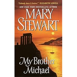 My Brother Michael by Mary Stewart | LibraryThing