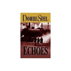 Echoes by Danielle Steel | LibraryThing