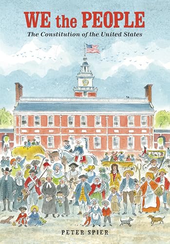 We the People: The Constitution of the United States | Peter Spier ...