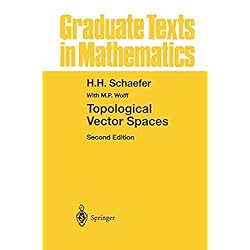 Topological Vector Spaces by Helmut H. Schaefer | LibraryThing
