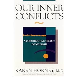 Our Inner Conflicts: A Constructive Theory of Neurosis by Karen Horney ...