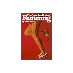 The Complete Book of Running by James Fixx | LibraryThing