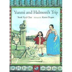 Yunmi and Halmoni's Trip by Sook Nyul Choi | LibraryThing