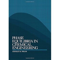 Phase Equilibria in Chemical Engineering by Stanley M. Walas | LibraryThing