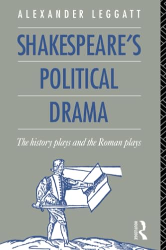 Details for Shakespeare's political drama : the history plays and the ...