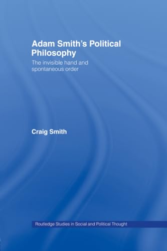 Details for: Adam Smith's Political Philosophy: The Invisible Hand and ...