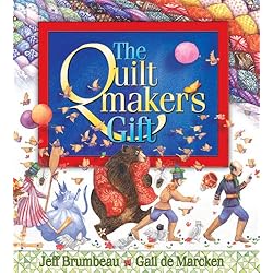 The Quiltmaker's Gift by Jeff Brumbeau | LibraryThing
