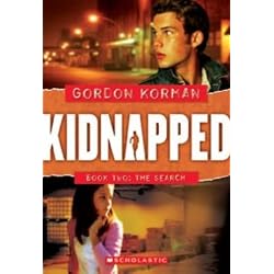 The Search (Kidnapped, Book 2) by Gordon Korman | LibraryThing