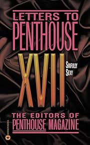Letters to Penthouse XVII: Sinfully Sexy by Penthouse | LibraryThing