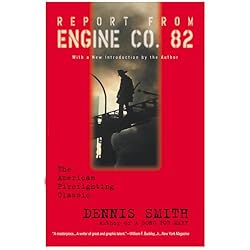 Report from Engine Co. 82 by Dennis Smith | LibraryThing