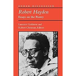 Robert Hayden: Essays on the Poetry by Laurence Goldstein | LibraryThing