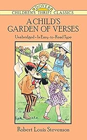 A Child's Garden of Verses by Robert Louis Stevenson | LibraryThing