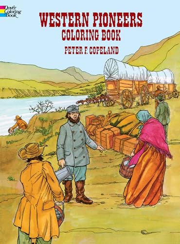 Western Pioneers Coloring Book (Dover History… | Hankins' Family ...