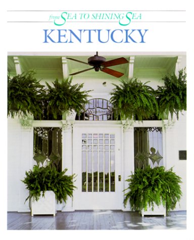 Kentucky from Sea to Shining Sea by Dennis B. Fradin