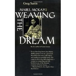 Mabel McKay: Weaving the Dream by Greg Sarris | LibraryThing