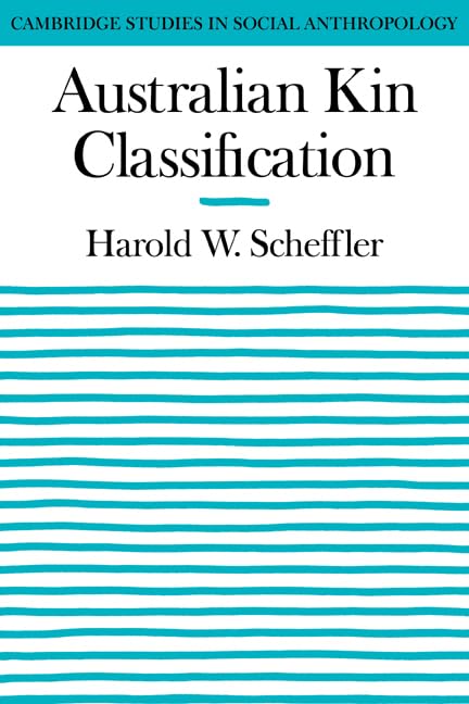 Australian Kin Classification by Harold W. Scheffler