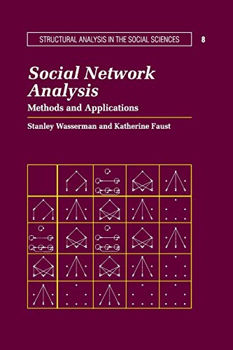 Social Network Analysis: Methods and Applications by Stanley Wasserman ...