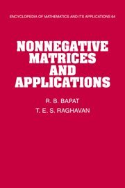 Nonnegative Matrices and Applications by R. B. Bapat