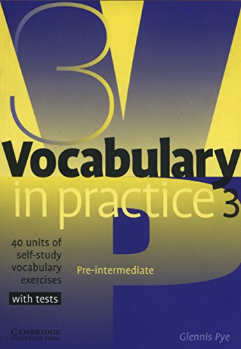 Details for: Vocabulary in Practice 3: 40 Units of Self-Study ...