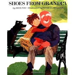 Shoes from Grandpa by Mem Fox | LibraryThing