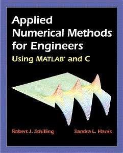 Applied Numerical Methods for Engineers Using MATLAB and C by Robert J ...