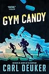 Gym Candy by Carl Deuker | LibraryThing